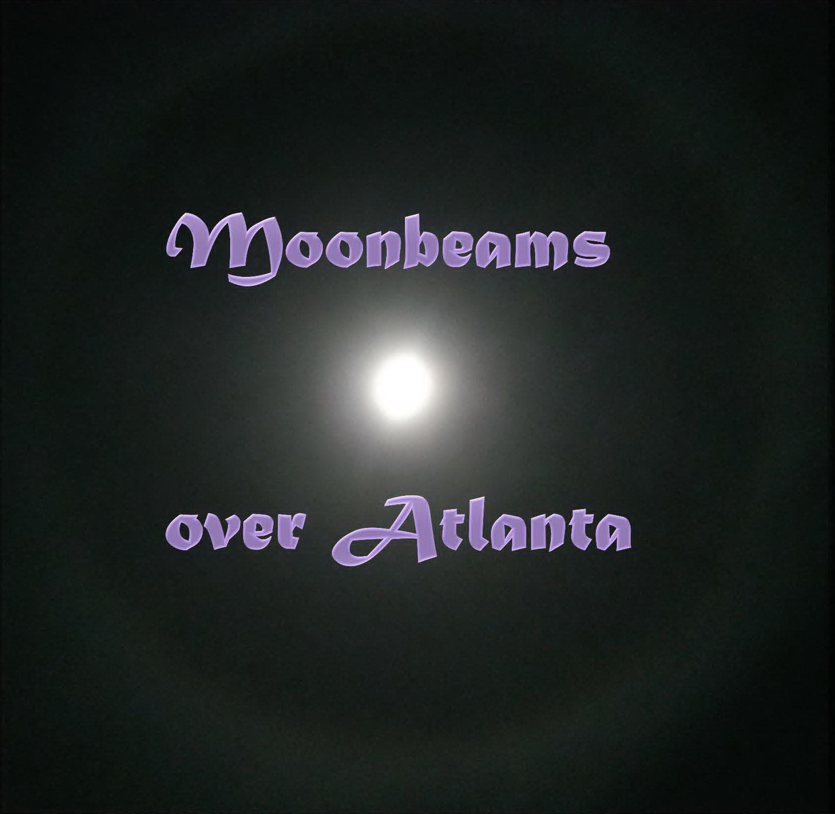 Friends Blogs and Sites | Moonbeams over Atlanta